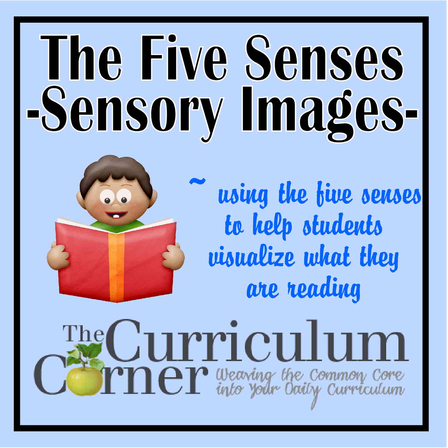 The Five Senses Sensory Images The Curriculum Corner 123 The Five Senses Sensory Images The Curriculum Corner 123