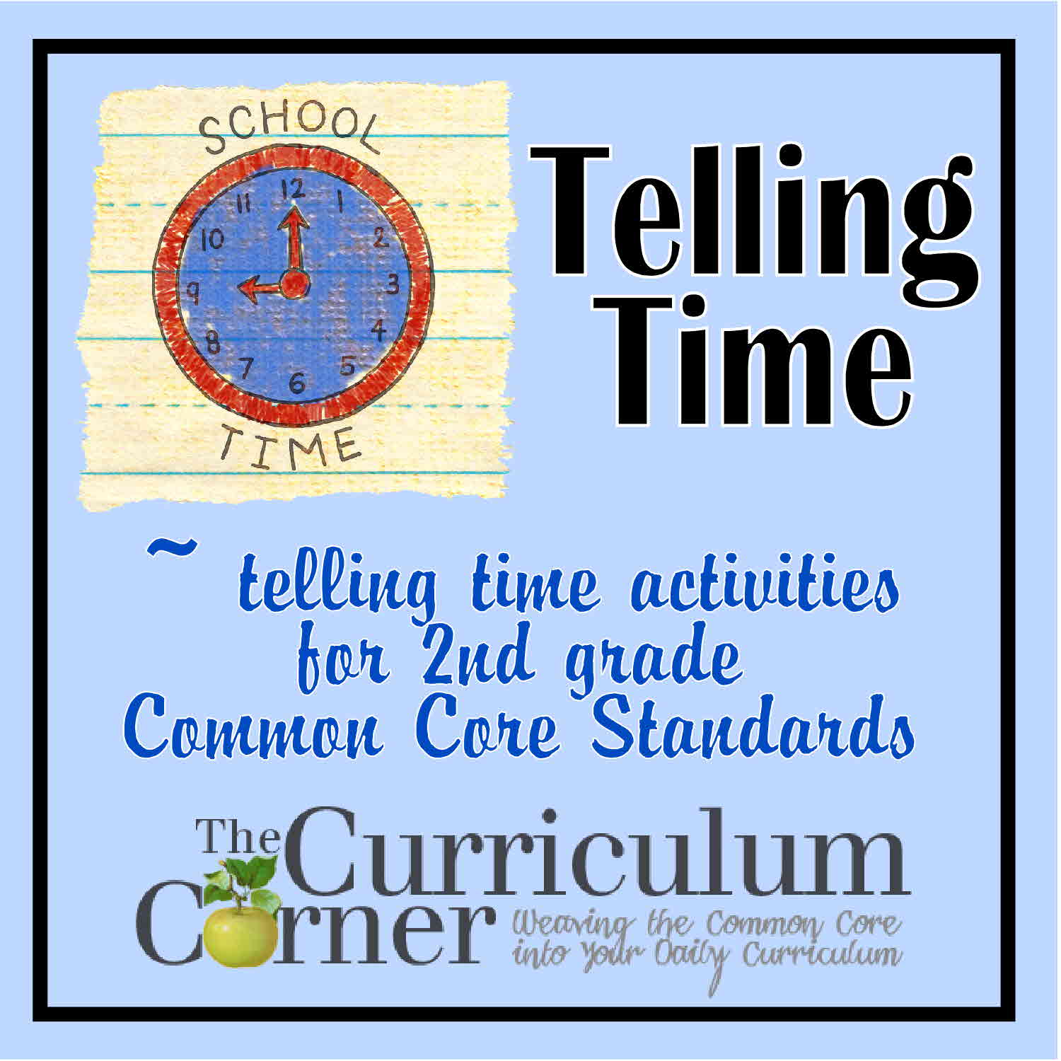 Telling Time 2nd Grade The Curriculum Corner 123