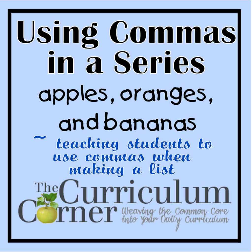 Using Commas to Separate Groups - The Curriculum Corner 123 Using Commas to Separate Groups - The Curriculum Corner 123