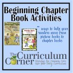 Beginning Chapter Book Activities - The Curriculum Corner 123