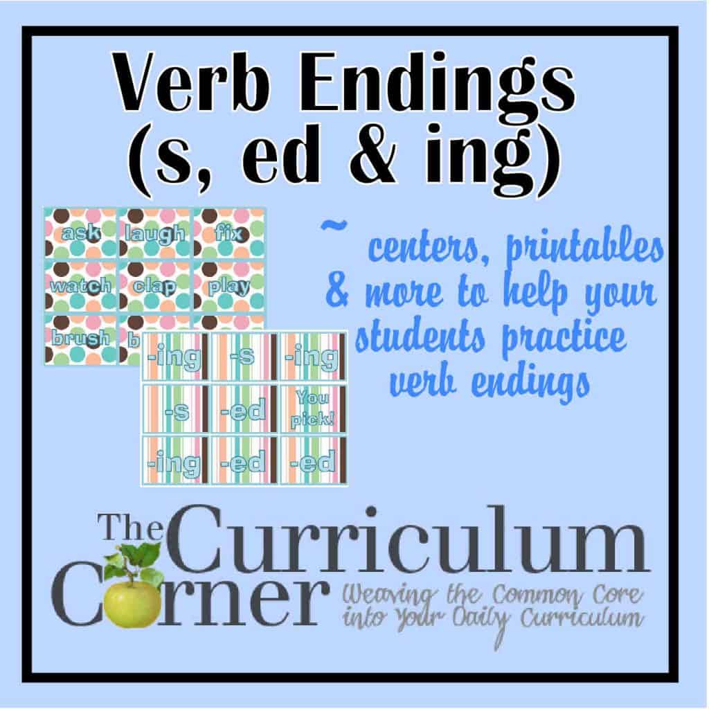 Verb Endings (-s, -ed, -ing) - The Curriculum Corner 123