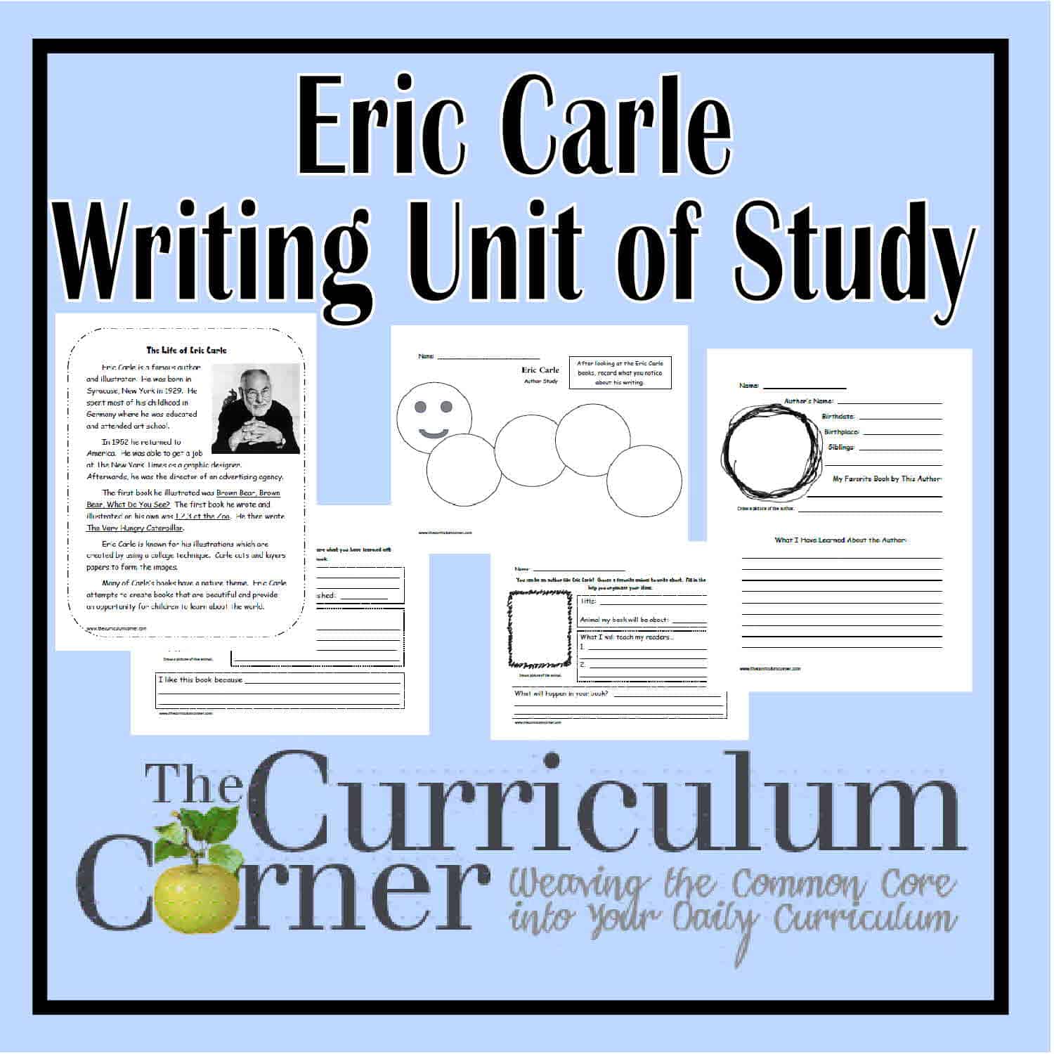Eric Carle Writing Unit of Study - The Curriculum Corner 123