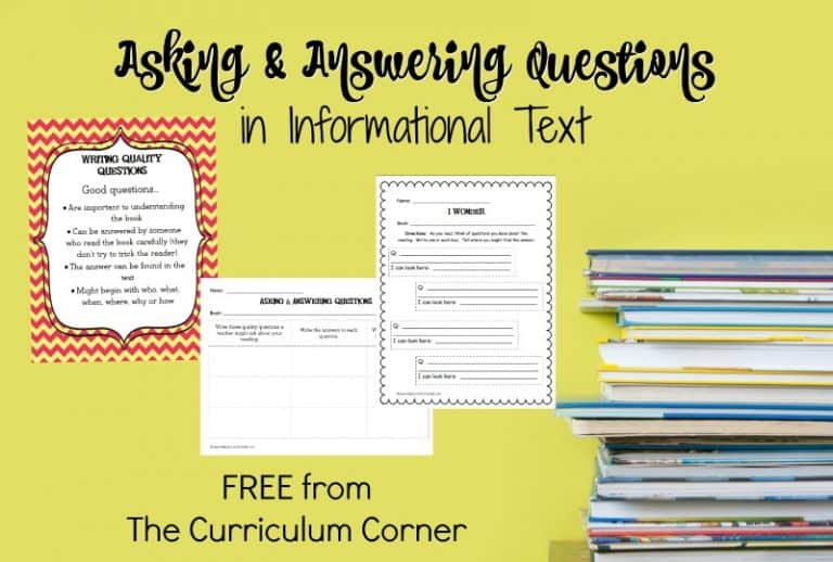 Ask & Answer Questions in Informational Text - The Curriculum Corner 123
