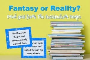 Fantasy & Reality Card Sort - The Curriculum Corner 123