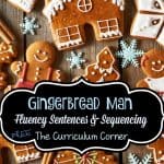 Everything Gingerbread - The Curriculum Corner 123