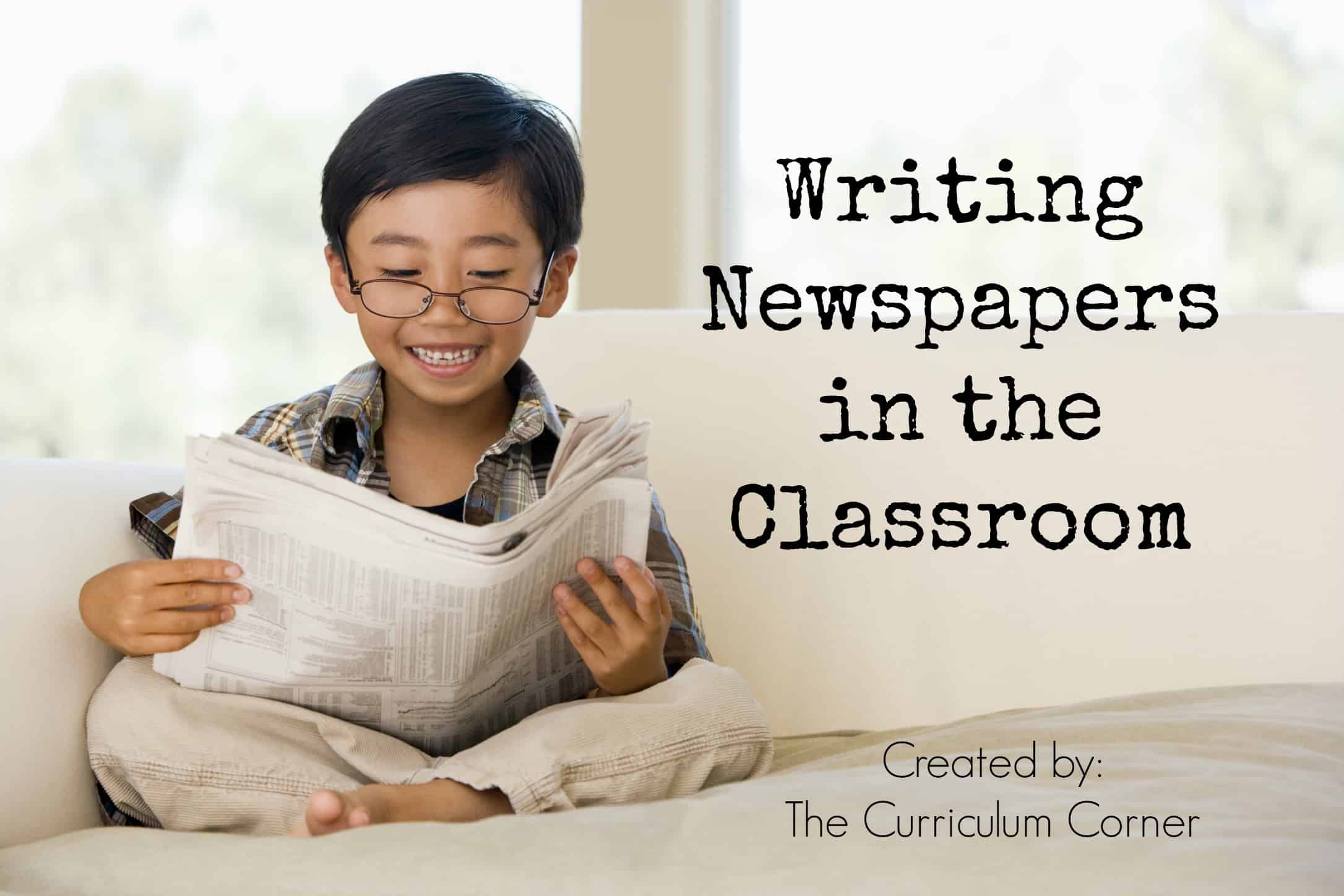 Writing Newspapers in the Classroom - The Curriculum Corner 123