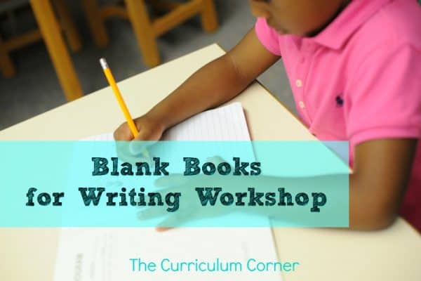 Blank Books & Papers for Writing Workshop - The Curriculum Corner 123