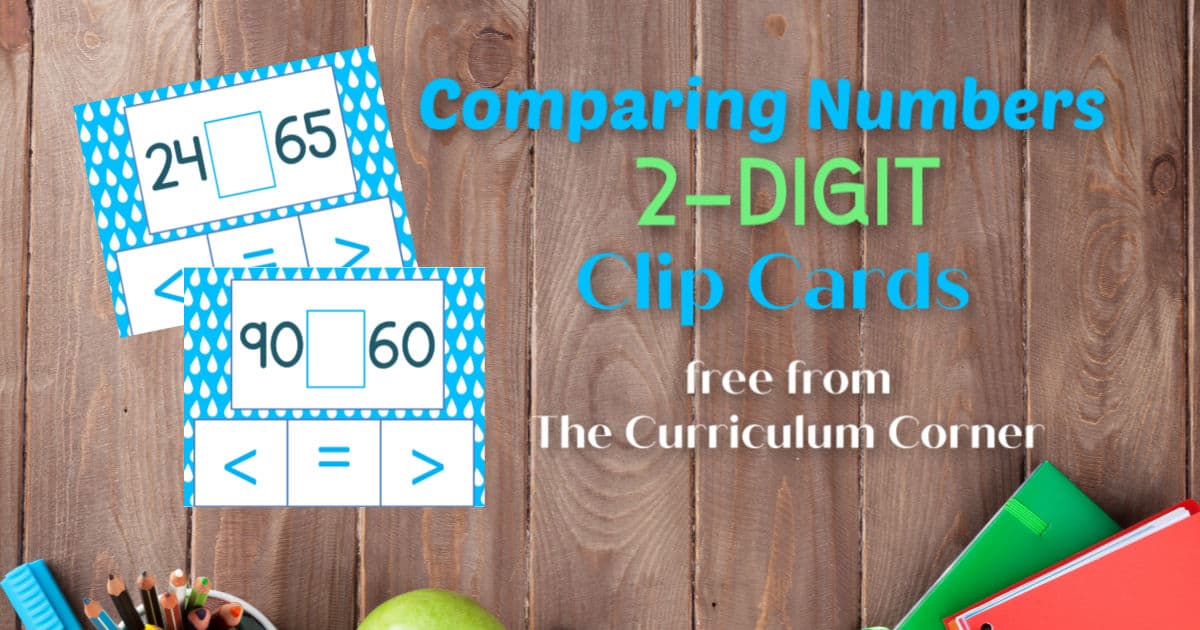 Comparing 2-Digit Numbers Clip Cards - The Curriculum Corner 123