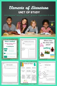 Elements of Literature Unit of Study - The Curriculum Corner 123