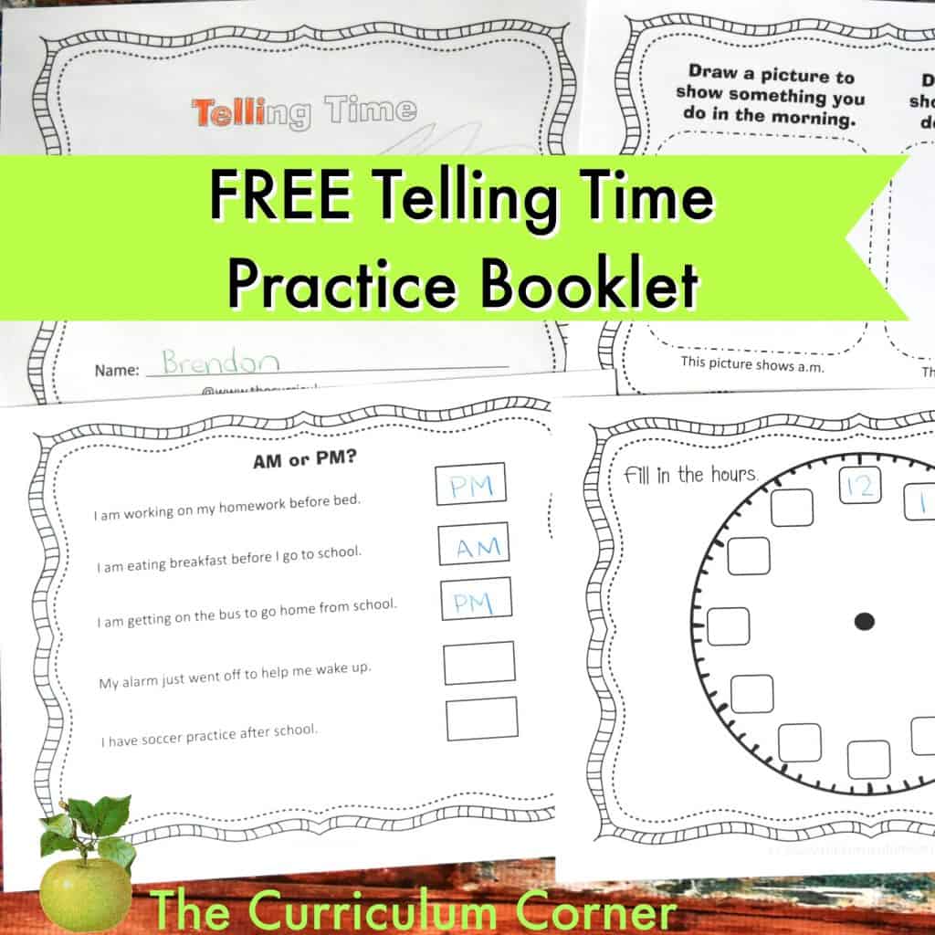 FREE Telling Time Practice Booklet from The Curriculum Corner FREEBIE ...