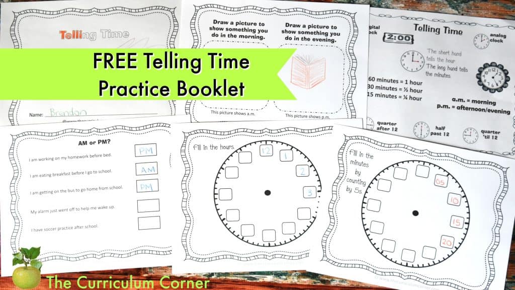 FREE Telling Time Practice Booklet from The Curriculum Corner - The ...