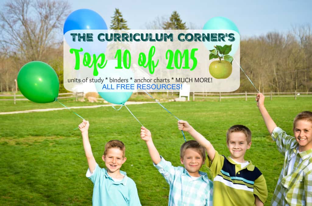 The Curriculum Corner's Top 10 Posts of 2015 | Includes free classroom ...