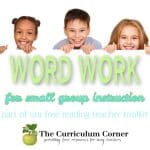 Small Group Instruction Archives - The Curriculum Corner 123