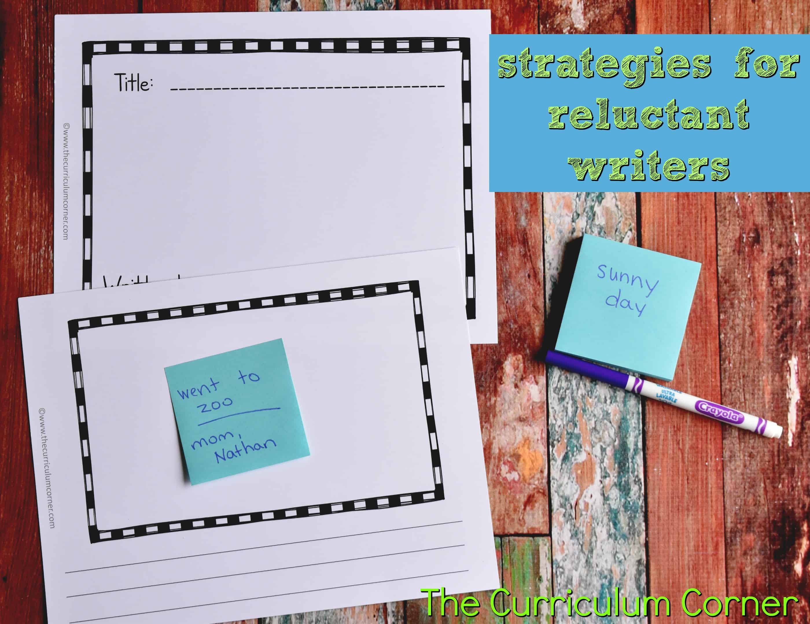 Resources to Help Reluctant Writers - The Curriculum Corner 123