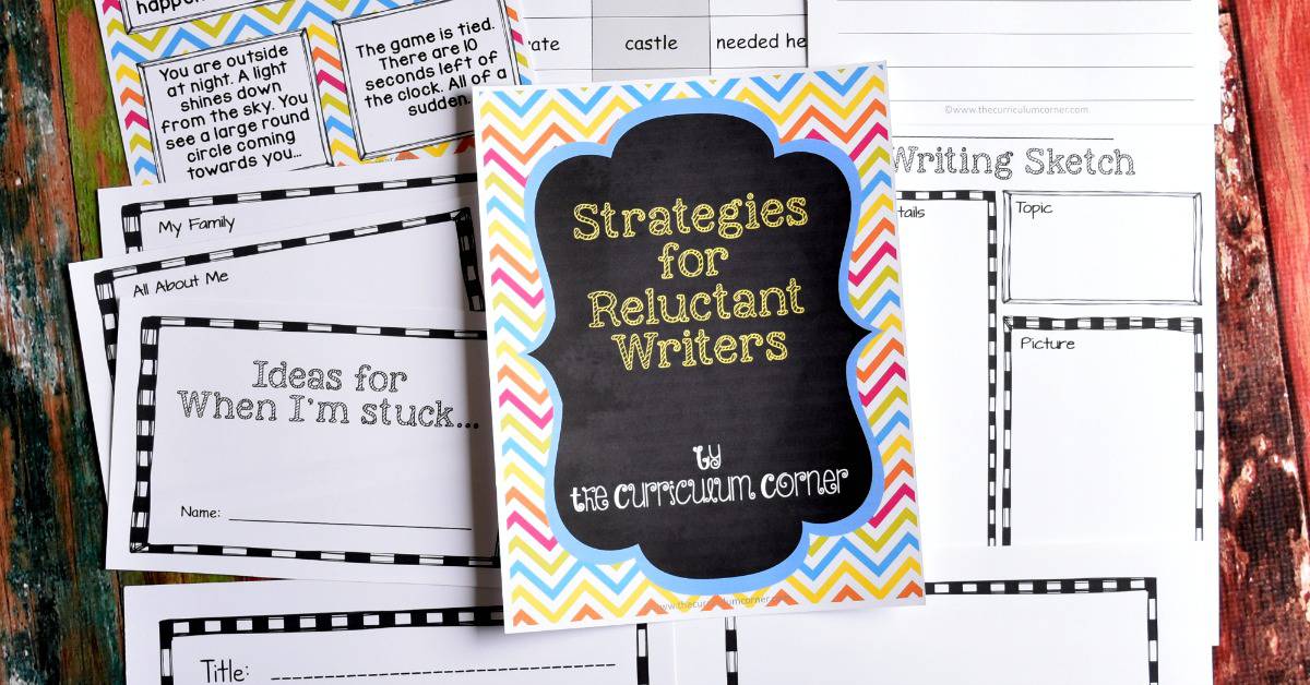 Resources to Help Reluctant Writers - The Curriculum Corner 123