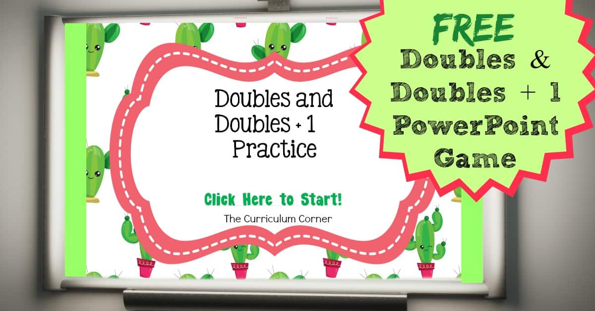 Doubles / Doubles + 1 PowerPoint Game - The Curriculum Corner 123