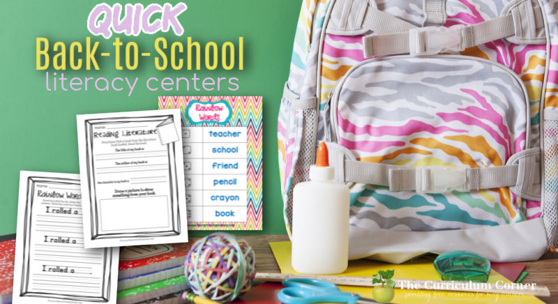 Quick Literacy Centers for Back to School - The Curriculum Corner 123