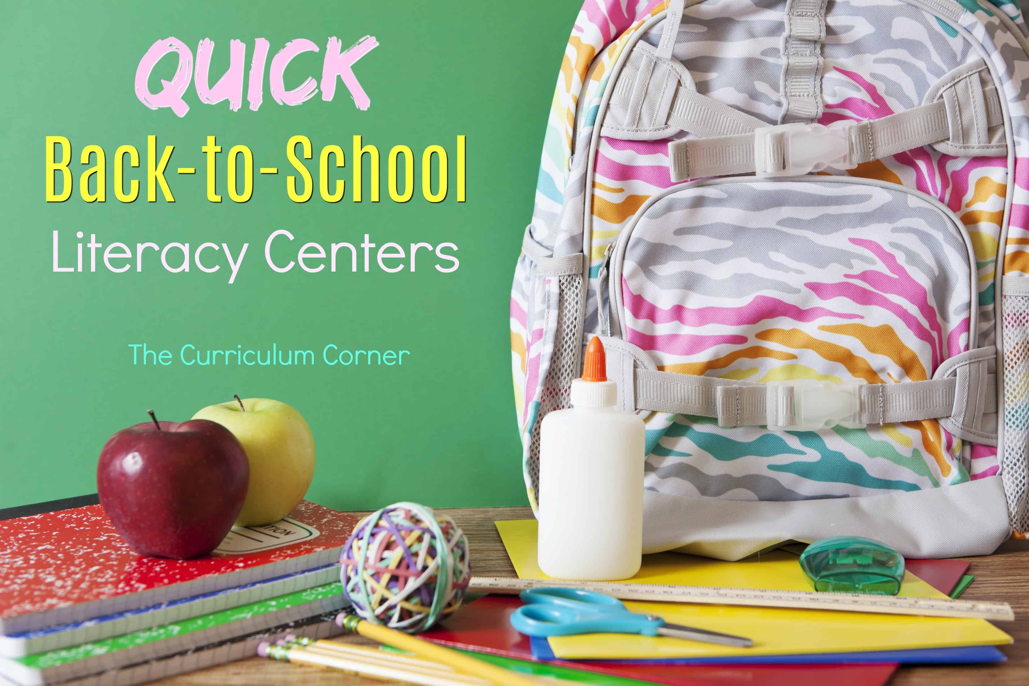 FREE Quick Back to School Literacy Centers from The Curriculum Corner ...