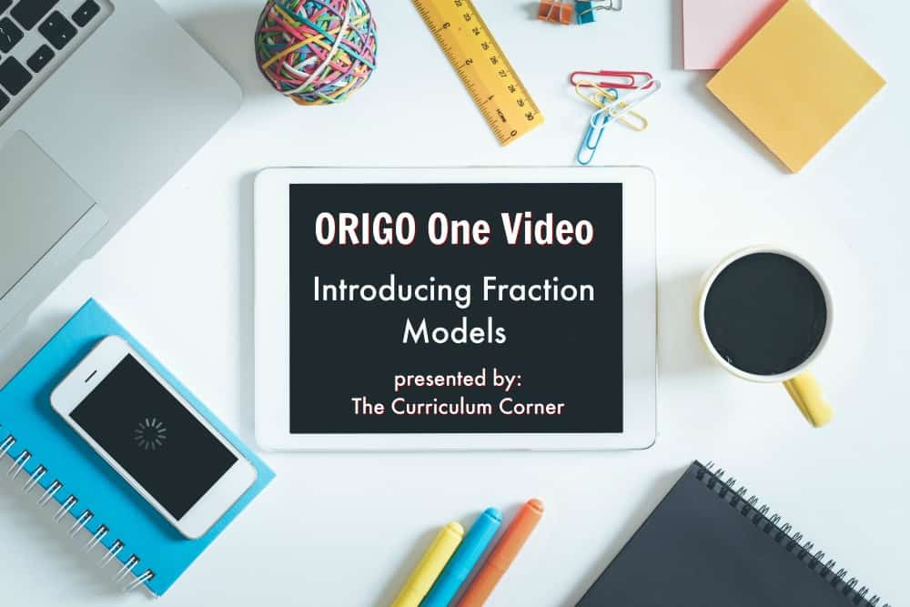 Introducing Fraction Models ORIGO One Video Presented by The Curriculum ...