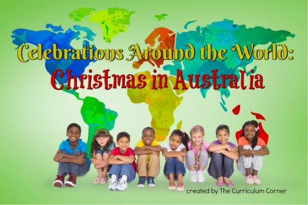 Celebrations: Christmas in Australia - The Curriculum Corner 123