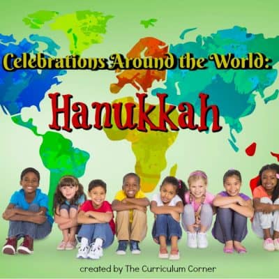 Hanukkah Traditions - Celebrations Around the World 3 - The Curriculum ...