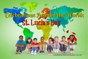 Celebrations: St. Lucia's Day - The Curriculum Corner 123