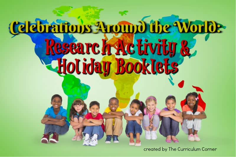 Holidays Around the World - The Curriculum Corner 123