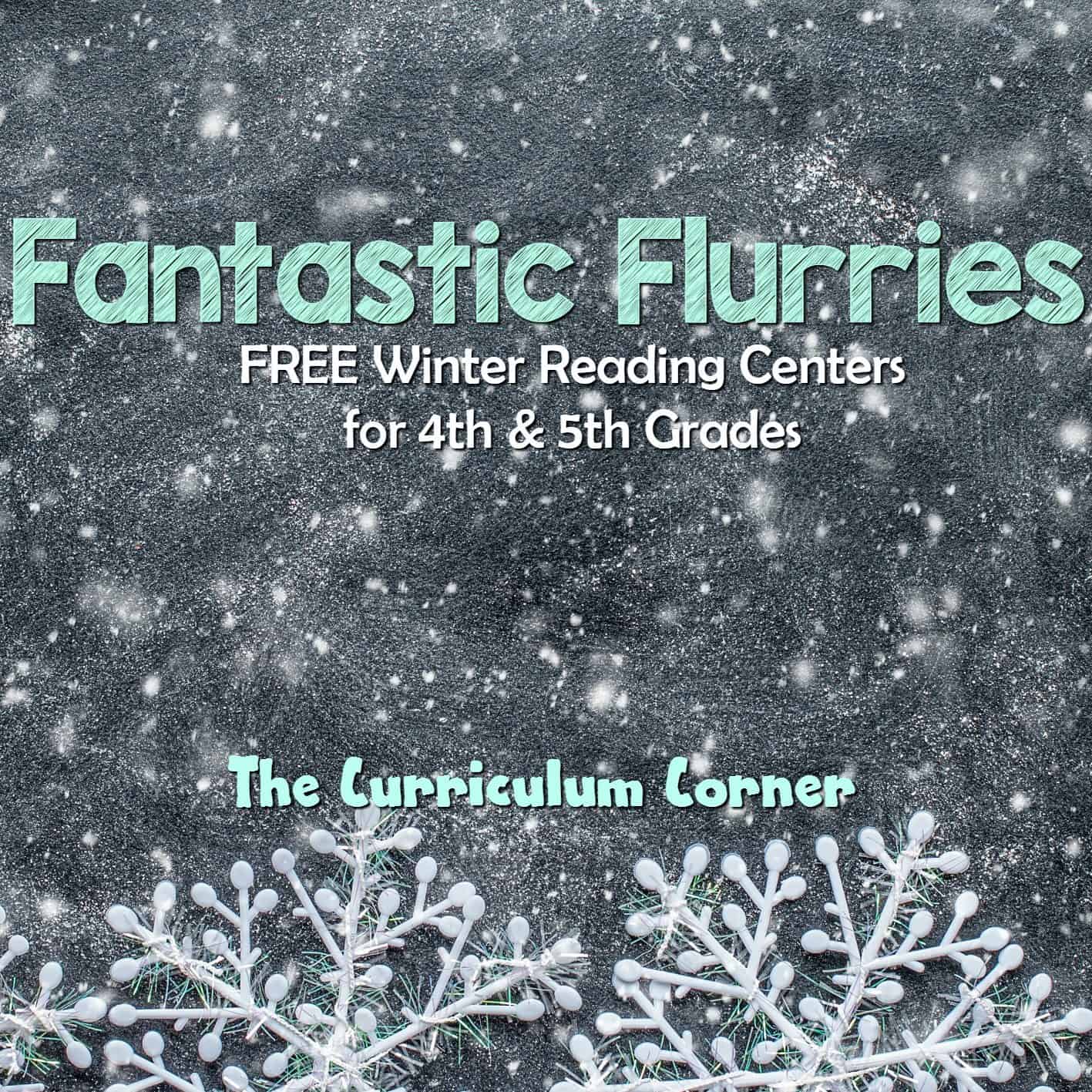 FREE Winter Reading Centers For 4th And 5th Grades The Curriculum free-winter-reading-centers-for-4th-and-5th-grades-the-curriculum