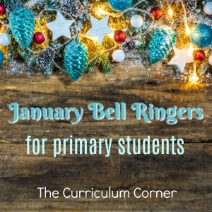January Bell Ringers FREE from The Curriculum Corner - The Curriculum ...