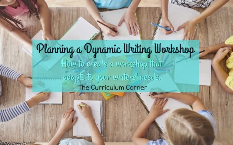Planning a Dynamic Writing Workshop - The Curriculum Corner 123