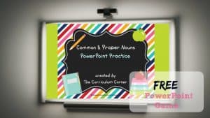 Common & Proper Nouns PowerPoint - The Curriculum Corner 123