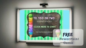 To, Two, Too PowerPoint Game - The Curriculum Corner 123