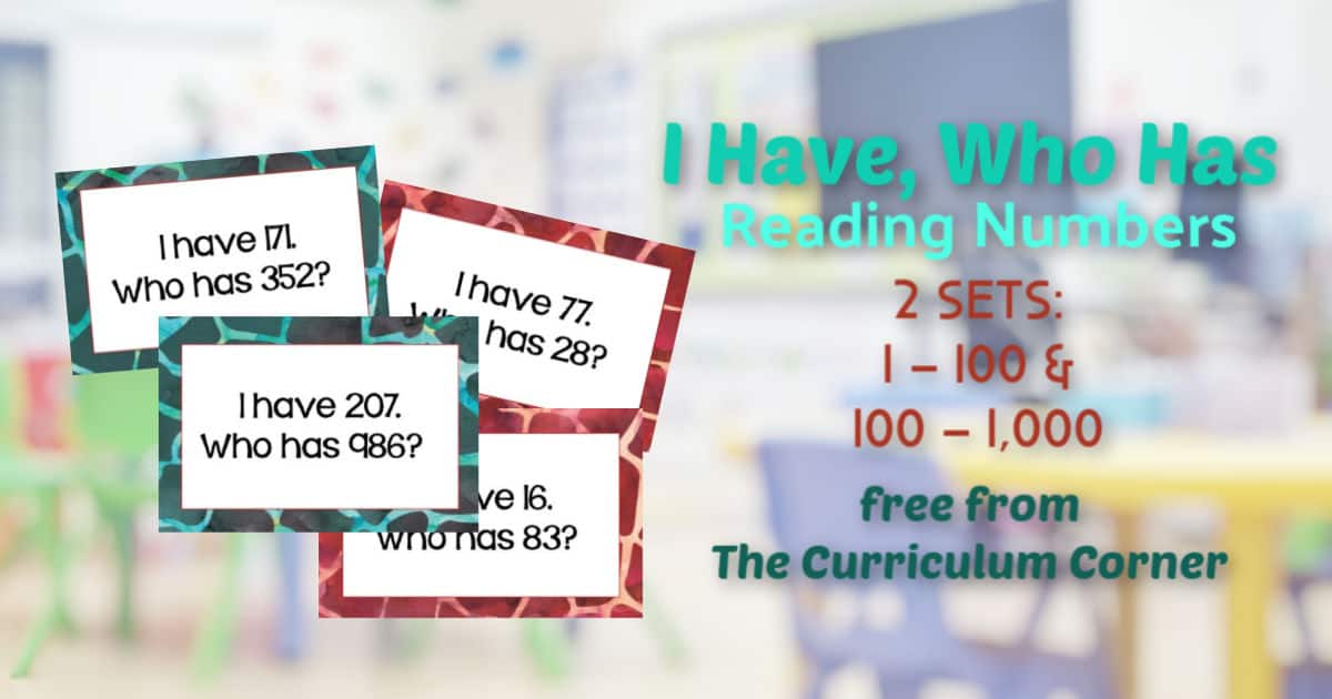 I Have, Who Has Numbers (1 - 1,000) - The Curriculum Corner 123