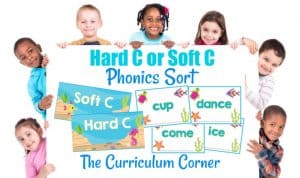 Phonics Sort: Hard C & Soft C - The Curriculum Corner 123