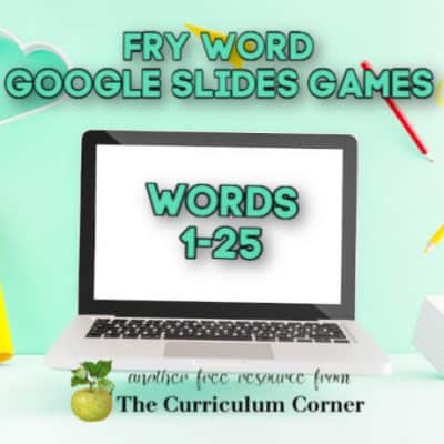 Fry Google Slides Games (1st 100 Words) - The Curriculum Corner 123