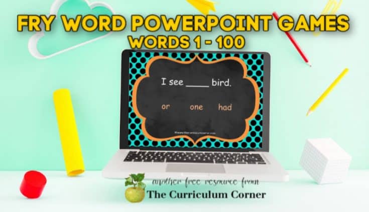 Fry PowerPoint Games (1st 100 Words) - The Curriculum Corner 123