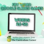 Fry Google Slides Games (1st 100 Words) - The Curriculum Corner 123