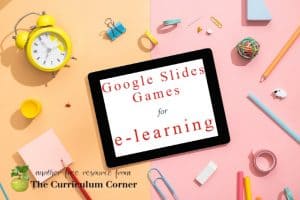 Google Slides Games for e-learning - The Curriculum Corner 123
