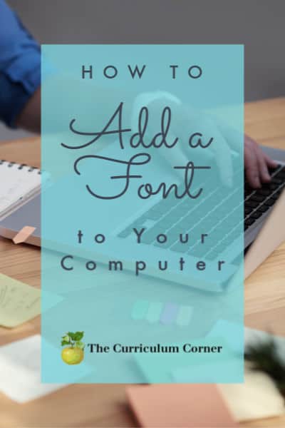 How to Add a New Font - The Curriculum Corner 123