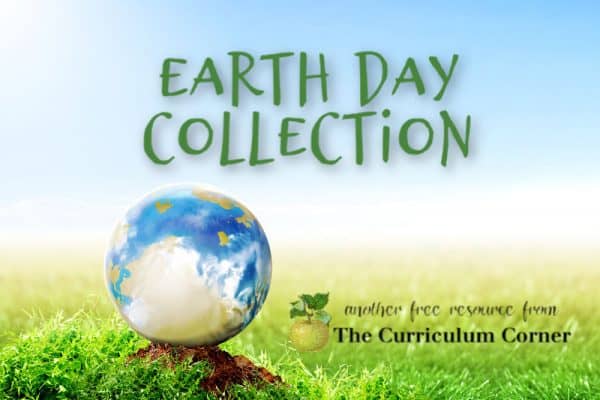 Earth Day Collection - The Curriculum Corner 123