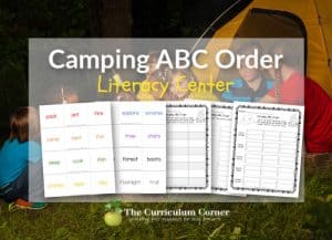 Camping ABC Order Literacy Center - The Curriculum Corner 123
