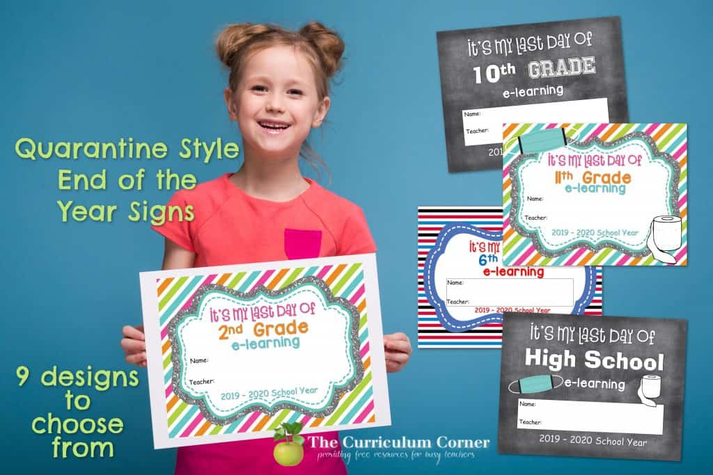 Quarantine Style End of Year Signs - The Curriculum Corner 123