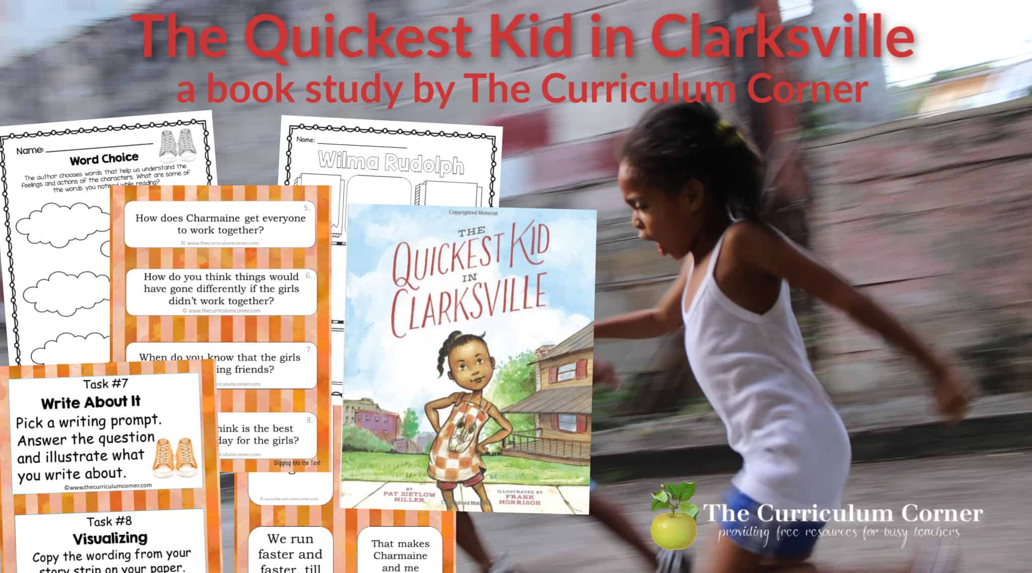 Book Study: The Quickest Kid in Clarksville - The Curriculum Corner 123