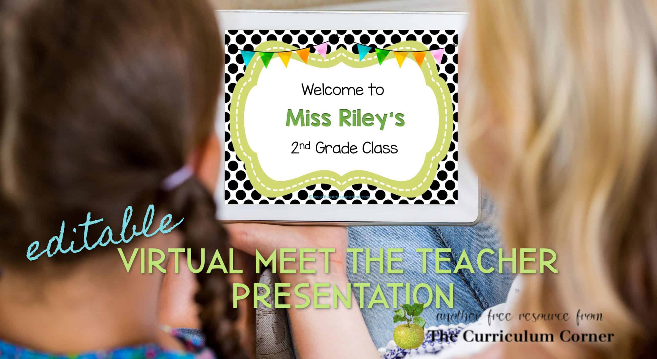 Virtual Meet the Teacher Presentation - The Curriculum Corner 123
