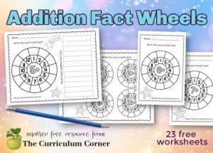 Addition Math Fact Wheels - The Curriculum Corner 123