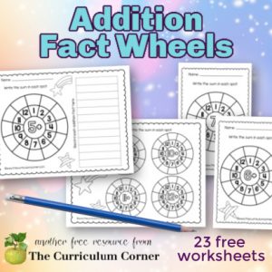 addition fact wheels 1 feature - The Curriculum Corner 123