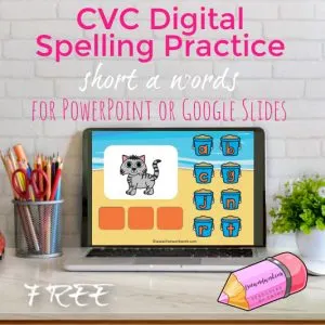 digital spelling cvc a feature - The Curriculum Corner 123