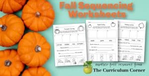Fall Sequencing Worksheets - The Curriculum Corner 123
