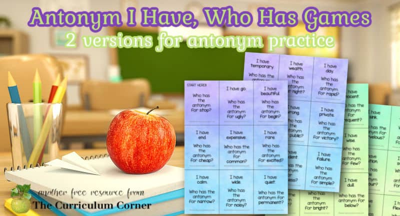 Antonym I Have Who Has Games - The Curriculum Corner 123