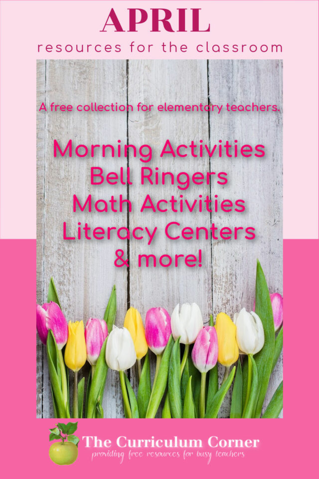 April Resources - The Curriculum Corner 123